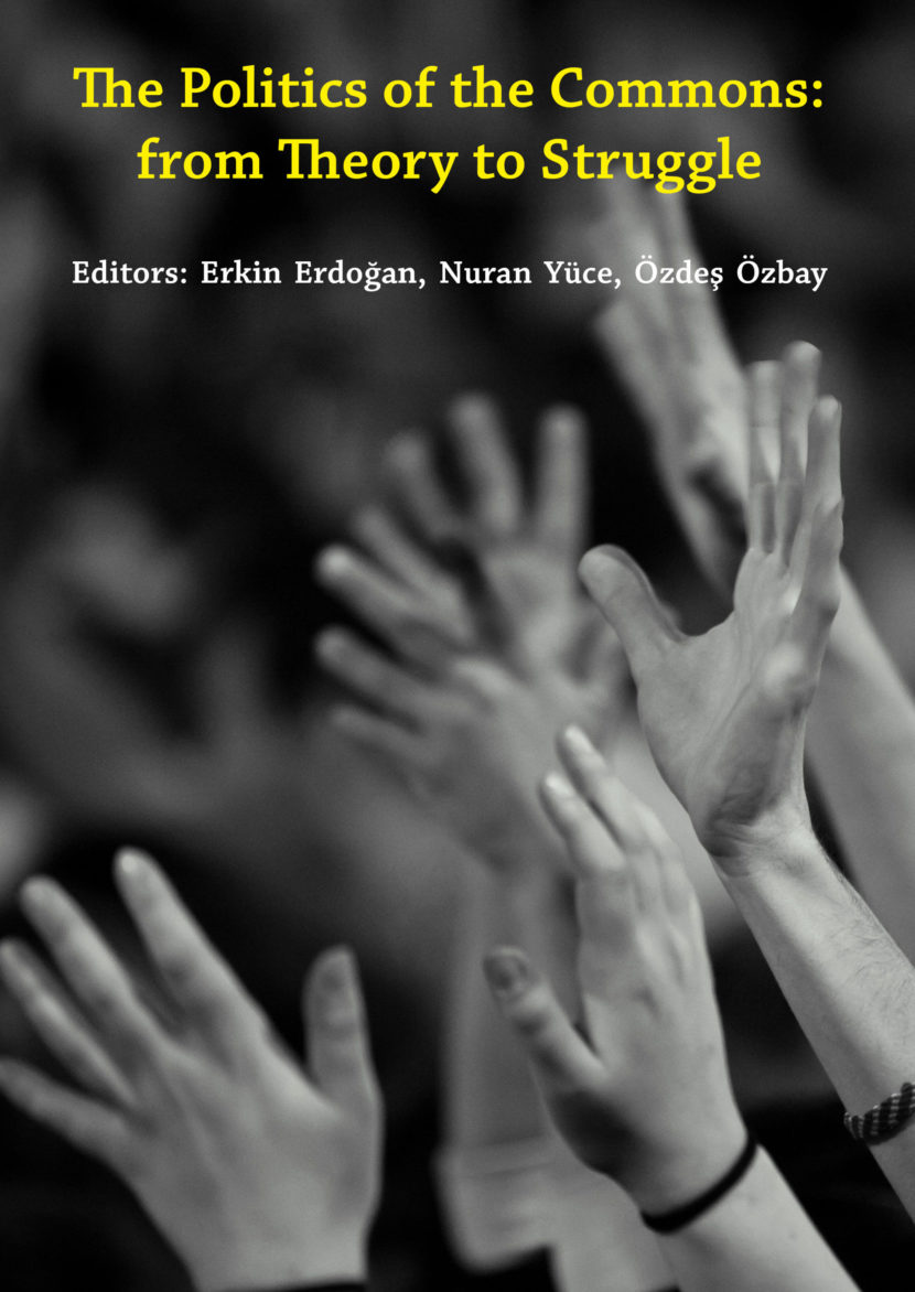 The Politics of the Commons: from Theory to Struggle – Commons